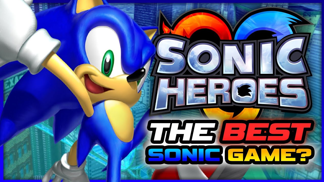 You're WRONG About Sonic Heroes