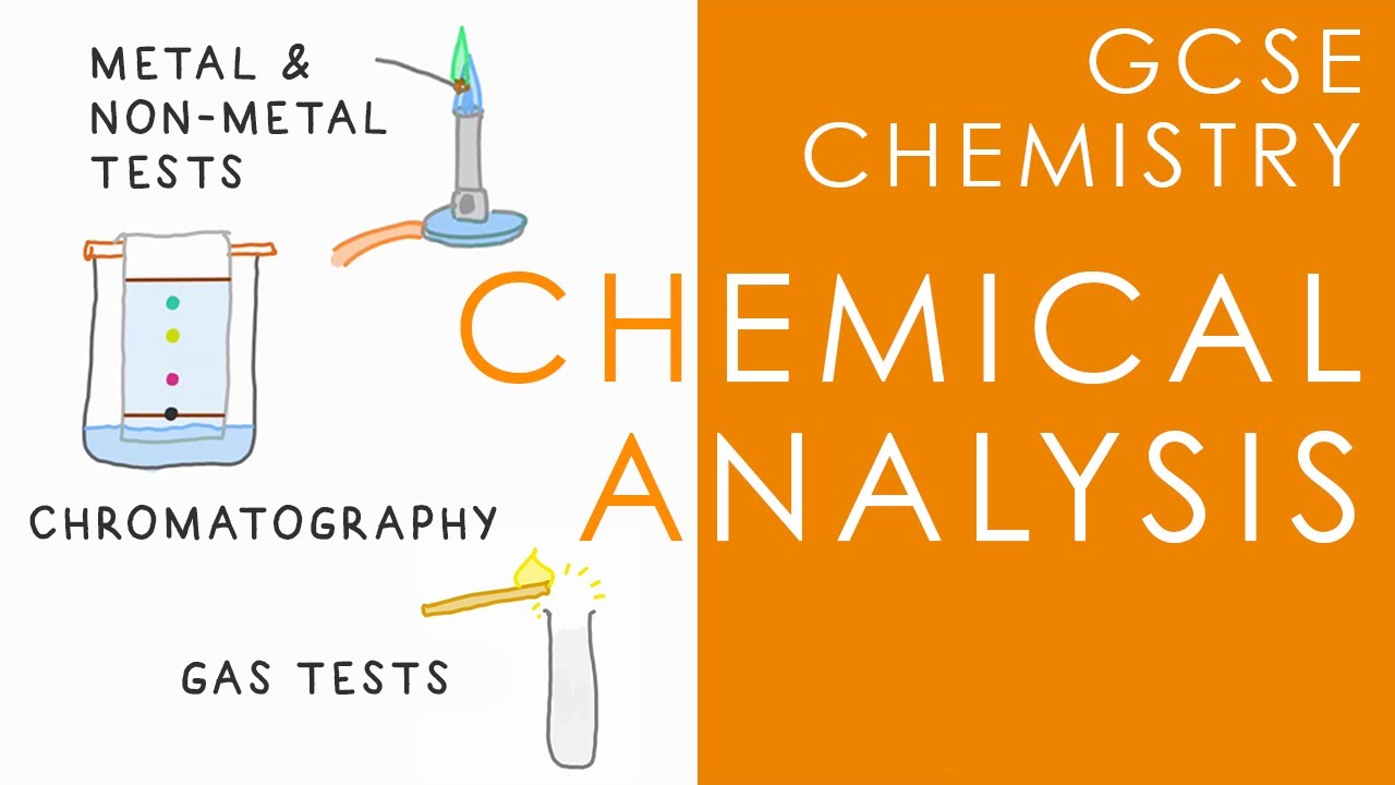 CHEMICAL ANALYSIS - GCSE Chemistry
