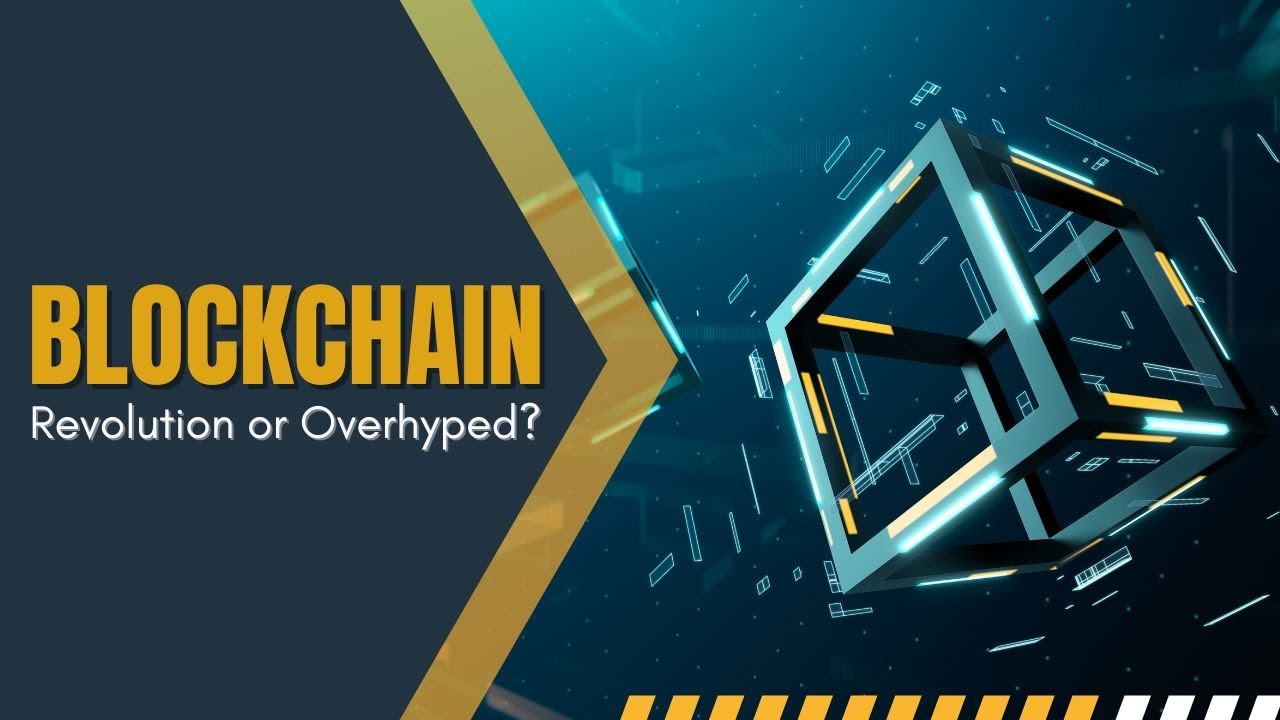 Blockchain Revolution or Overhyped? #blockchaintechnology