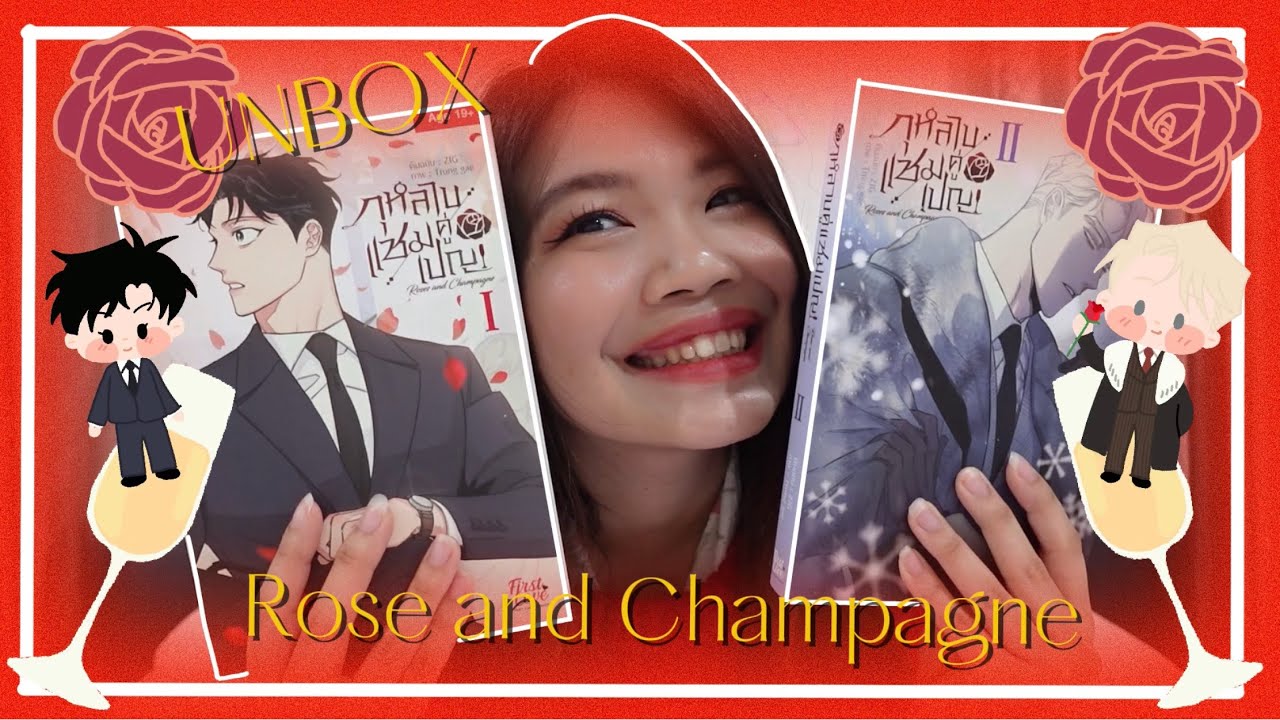Unboxing Rose and Champagne Vol.1-Vol.2 🌹🍾