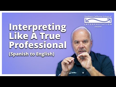 How To Interpret Like a True Professional - Featuring Director Néstor Wagner
