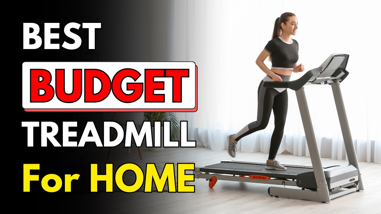 The 5 Best BUDGET Treadmill for Home (2026): Watch THIS to Save $$$