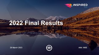 Inspired (INSE) Full Year 2022 presentation - March 2023