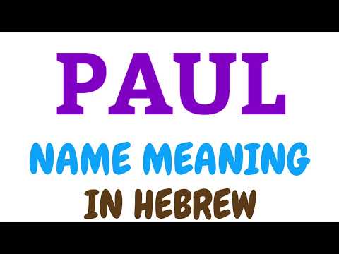 PAUL Meaning In Hebrew | PAUL meaning in English | PAUL name meaning In Hebrew