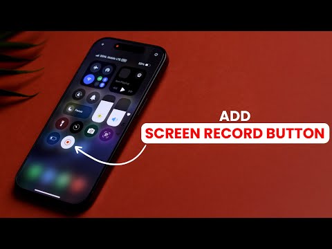 How to Add Screen Record Button to the Control Center on iPhone?