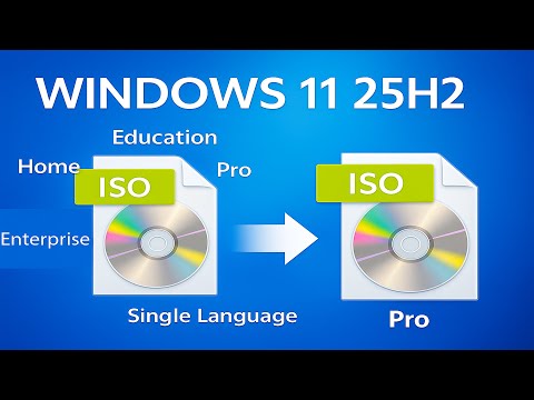 How to Create a Windows 11 25H2 ISO with Only the Pro Edition from the ...