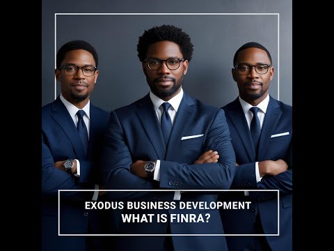 Exodus Business Development - What is Finra