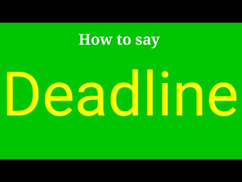 How to pronounce Deadline | Deadline pronunciation
