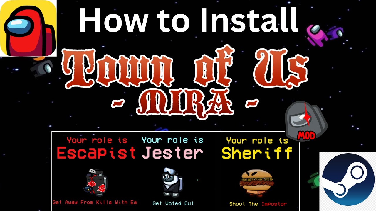 How To Install Town Of Us Mira For Among Us (Steam 2025)