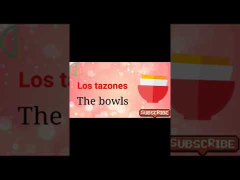 The bowls in Spanish language vocabulary