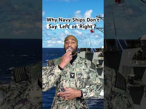 Why Navy Ships Don’t Say ‘Left’ or ‘Right’ #navy #marines #coastguard #spaceforce #deployment