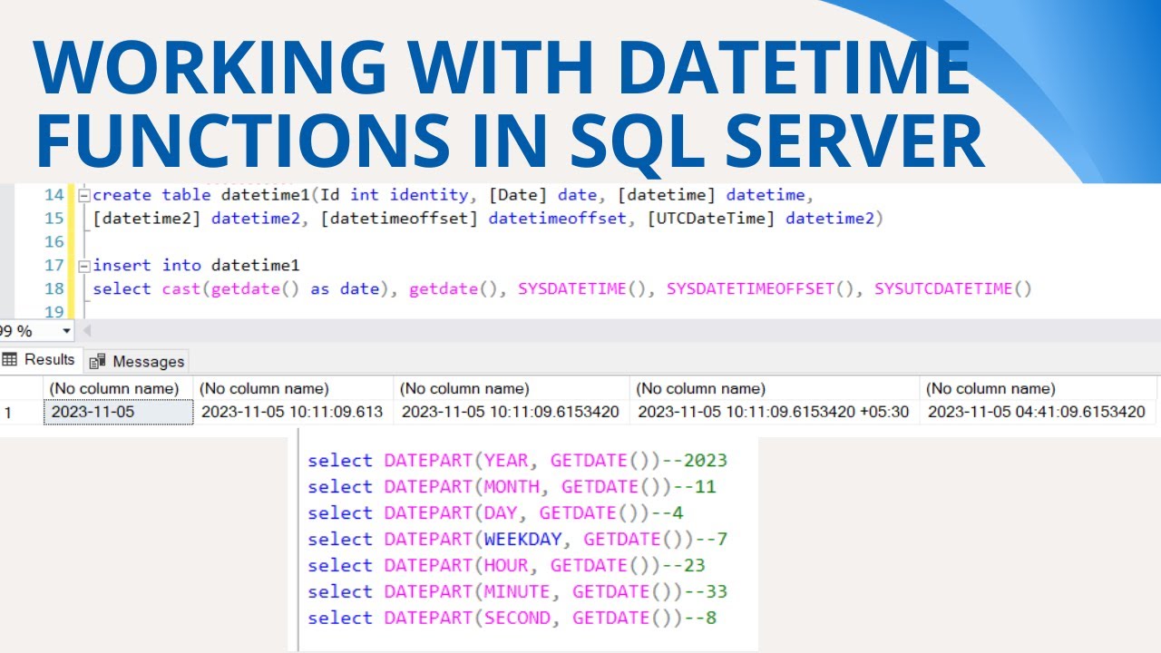 64 Working with Datetime functions in SQL Server