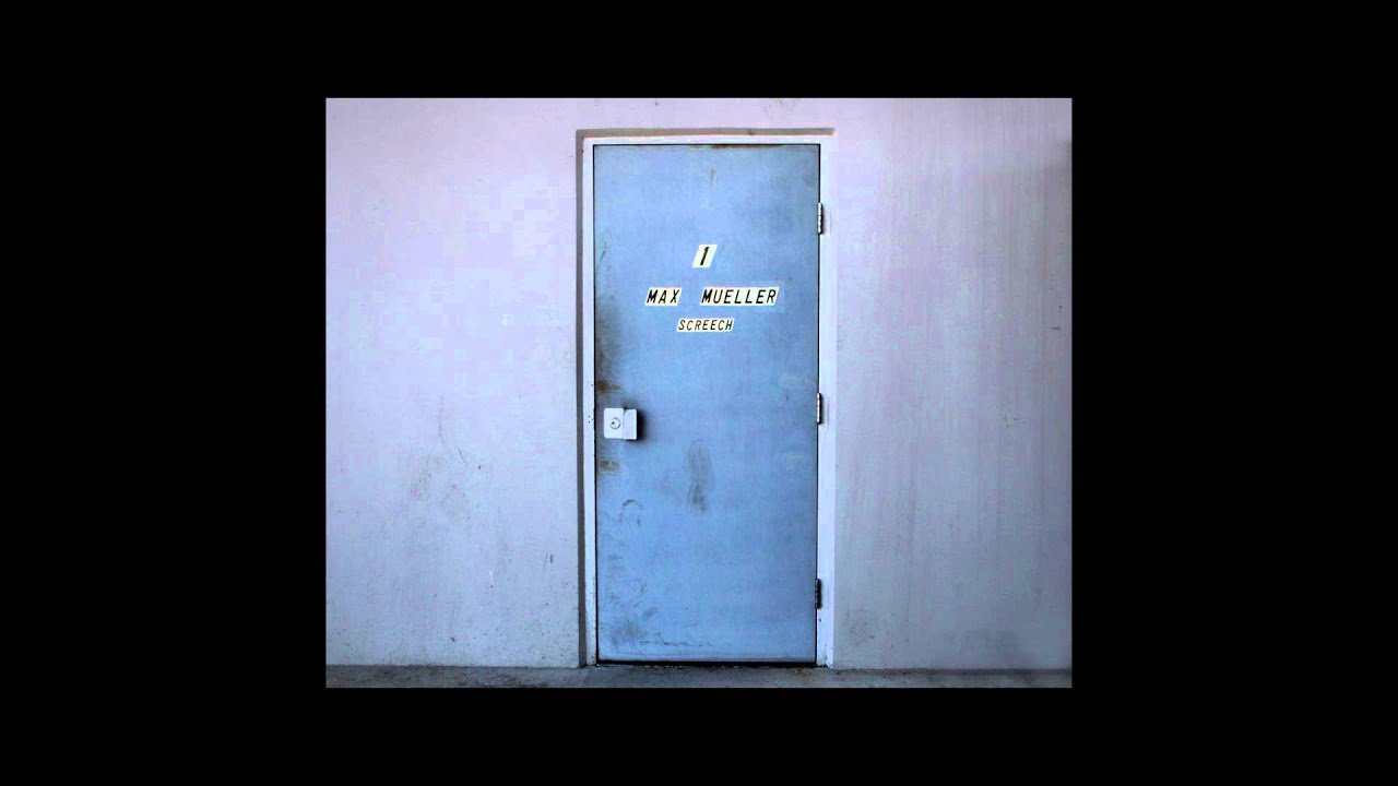 Max Mueller   Screech 11 Fix Me Up