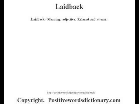 Laidback definition | Laidback meaning