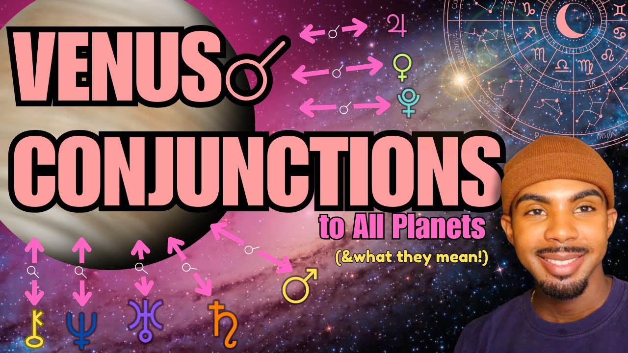 Understanding Venus Conjunctions: Insights into Love and Money | Galaxy.ai