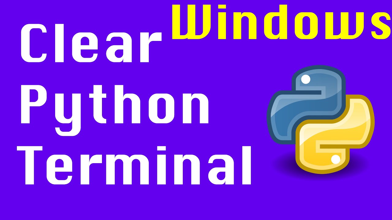 Clear the Python Console - How do you clear the console/Clear Python Interpreter Console in Python?