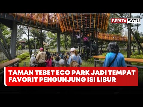 Taman Tebet Eco Park, Favorit Pengunjung Isi Libur Lebaran | Beritasatu
