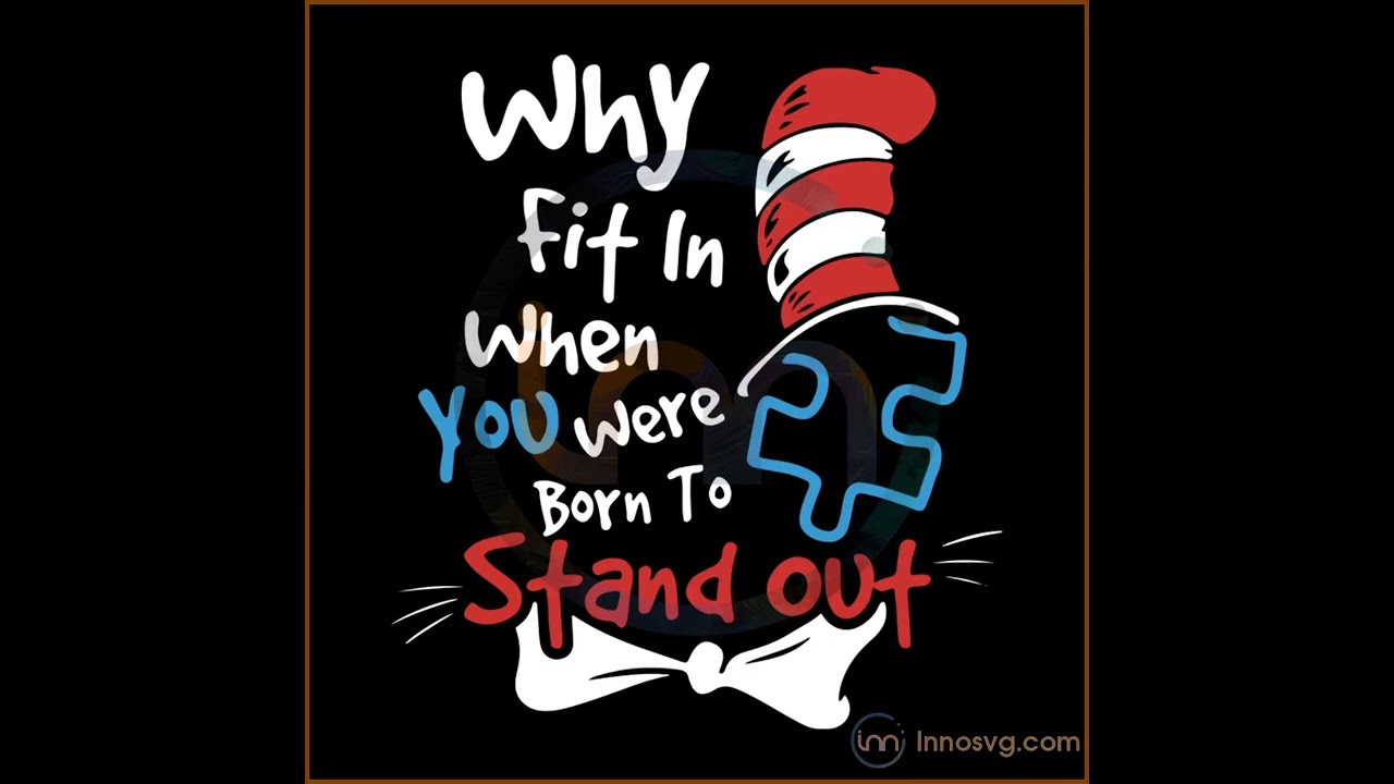 Why Fit In Svg, When You Were Born To Stand Out Autism Svg - innosvg.com