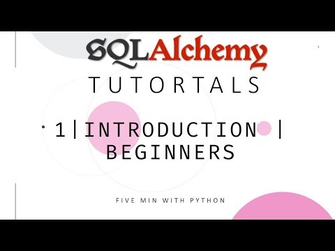 SQLAlchemy Tutorial -1 | Introduction | For beginners