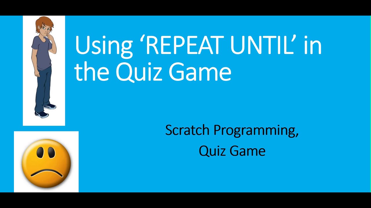 Using Repeat until block in the Quiz game
