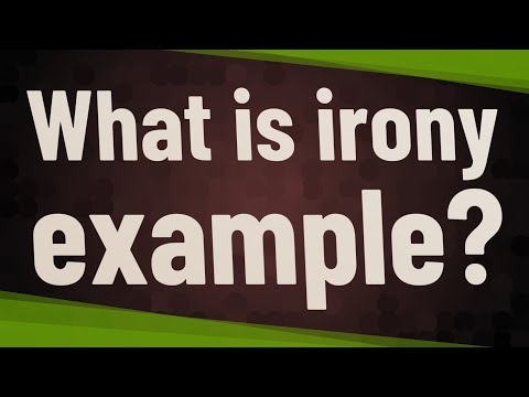 What is irony example?