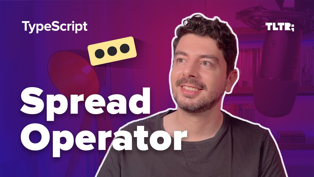 Master Spread Operator with TypeScript