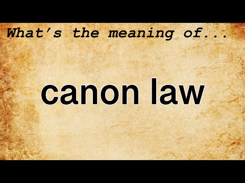 Canon Law Meaning | Definition of Canon Law