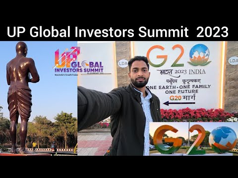 UP Global Investors Summit 2023 | G20 Summit Lucknow | 2023