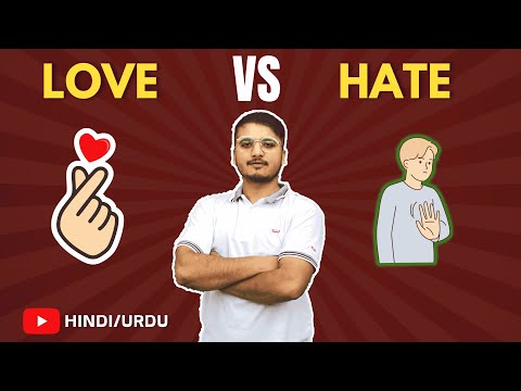 Difference Betweem Love & Hate? Urdu / Hindi