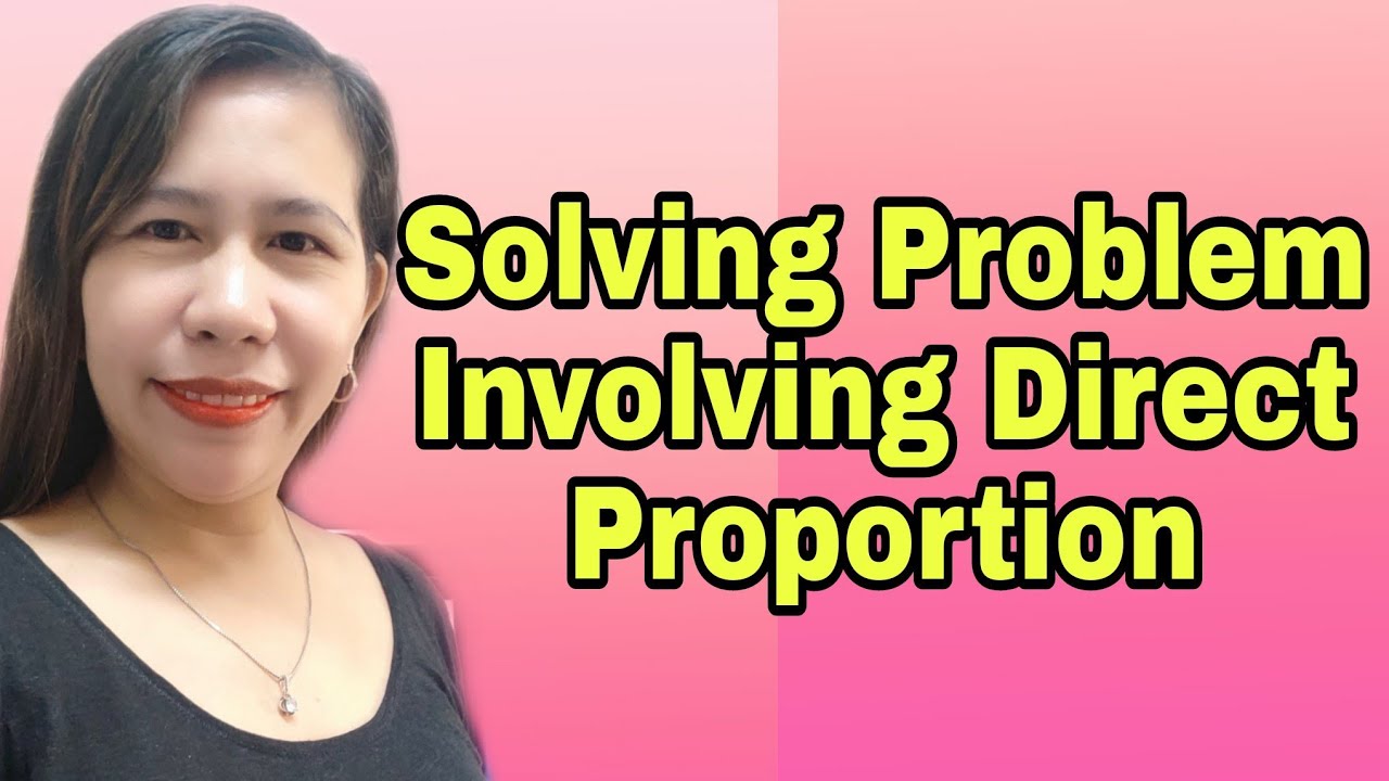 Solving Problem Involving Direct Proportion