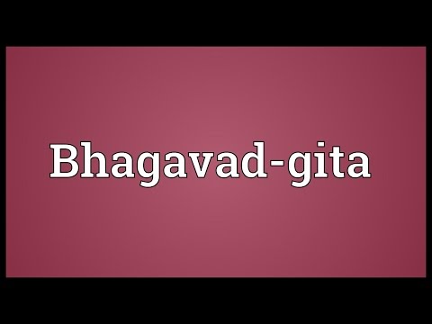 Bhagavad-gita Meaning