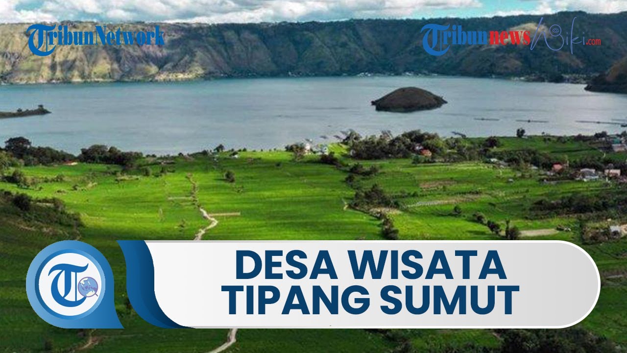 Keindahan Alam Desa Wisata Tipang, Masuk dalam 50 Besar Anugerah Desa ...