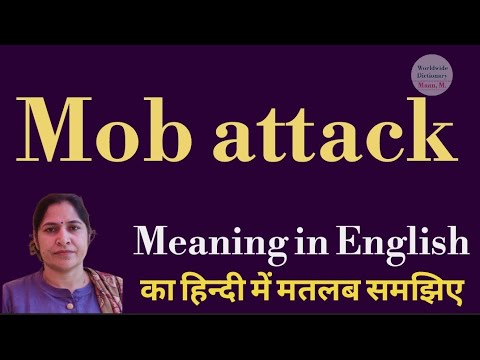 mob attack meaning l meaning of mob attack l mob attack ka Hindi mein kya matlab hota hai l vocab