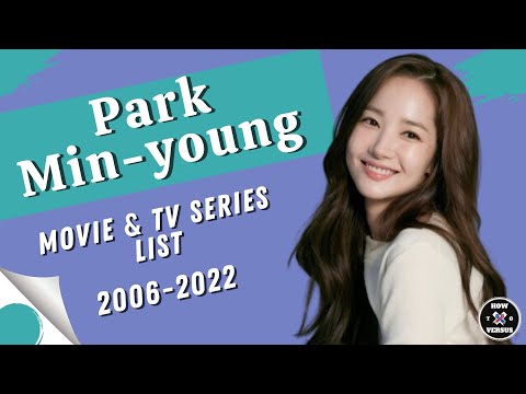 Park Min-young | Movie and TV Series List (2006-2022)