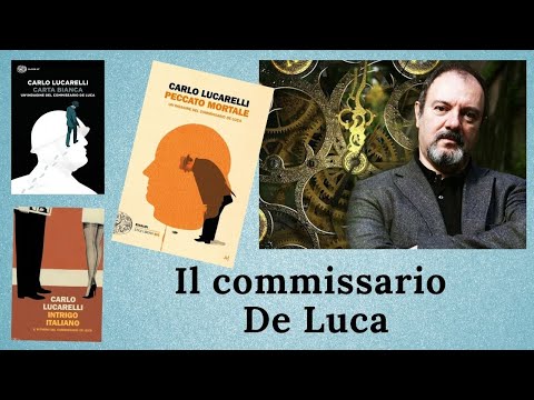 Carlo Lucarelli: Il commissario De Luca
