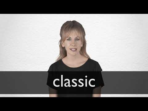 CLASSIC - Meaning & Translations | Collins English Dictionary