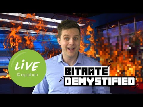 Live Streaming Bitrates Demystified