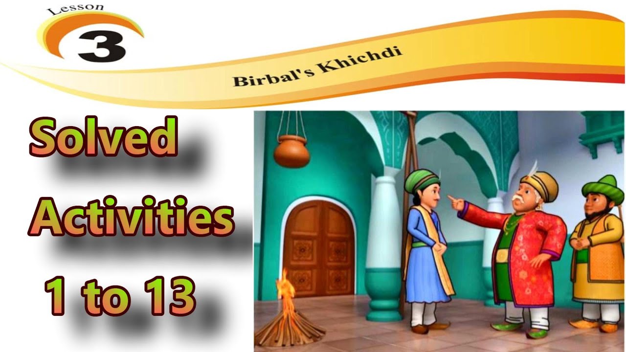 Birbal’s Khichdi/Chapter- 3/class 7th/ PSEB/Activities 1 to 13