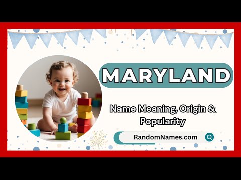 Maryland - Baby Boy Name Meaning, Origin & Popularity - RandomNames.com