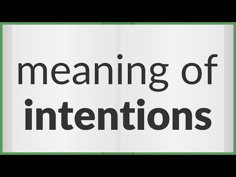 Intentions | meaning of Intentions