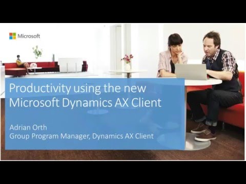 Productivity Using The New Microsoft Dynamics AX Client – AXAtoZ