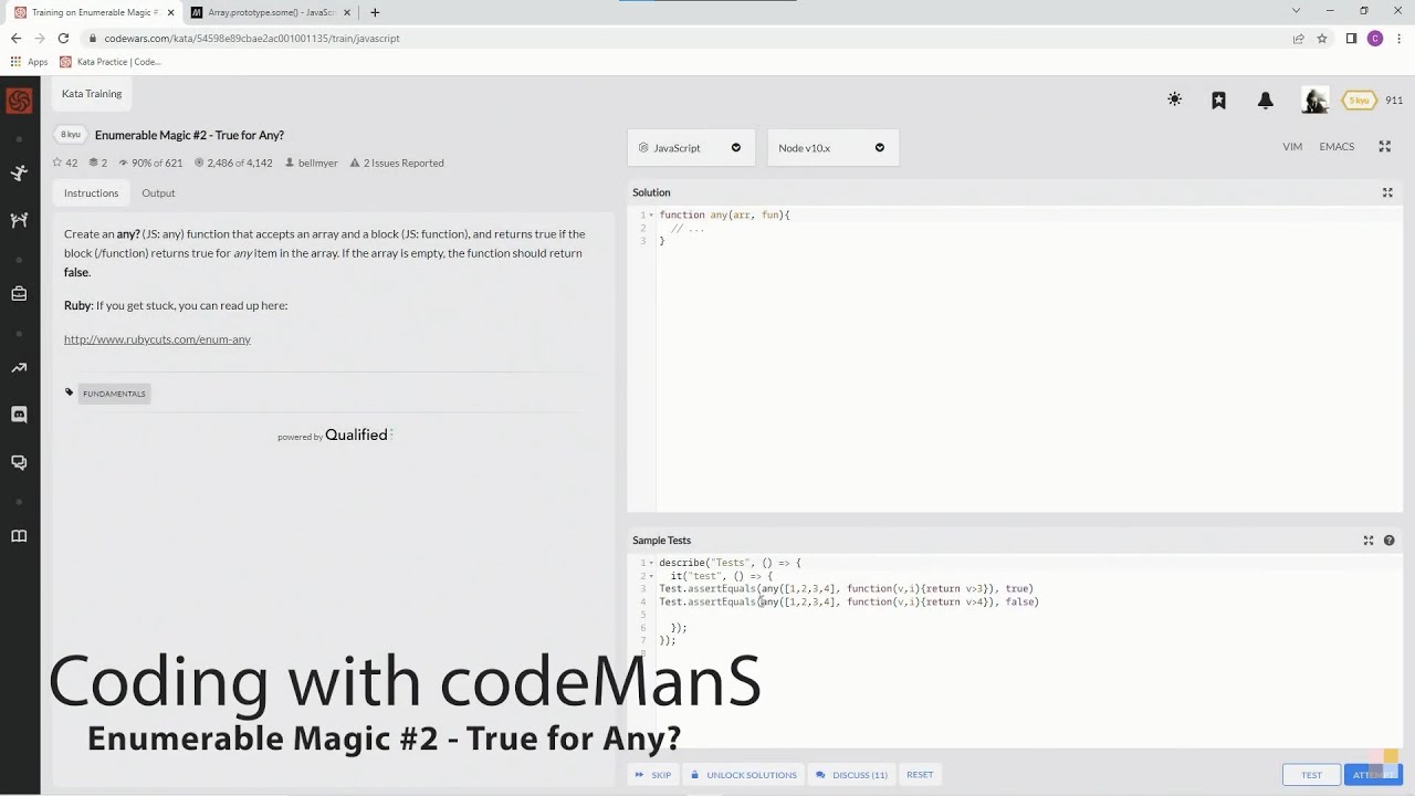 Codewars 8 kyu Enumerable Magic #2 - True for Any? JavaScript