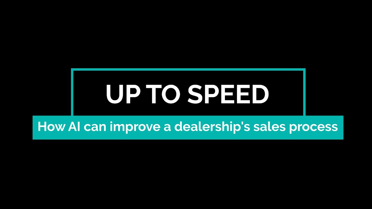 Up to Speed: How an AI-powered car sales assistant can transform your dealership