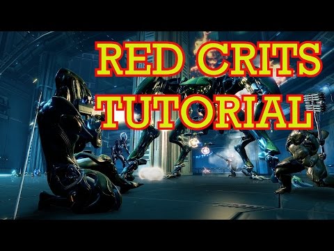 Steam Community :: Video :: Warframe - What/How to Get RED Critical ...