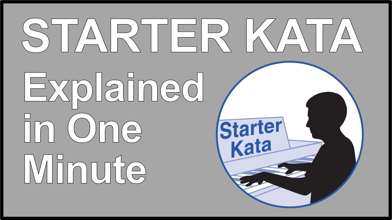 Starter Kata in 1 Minute