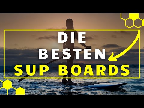 Stand Up Paddle Board TEST (2025) - Die besten SUP Boards im Vergleich