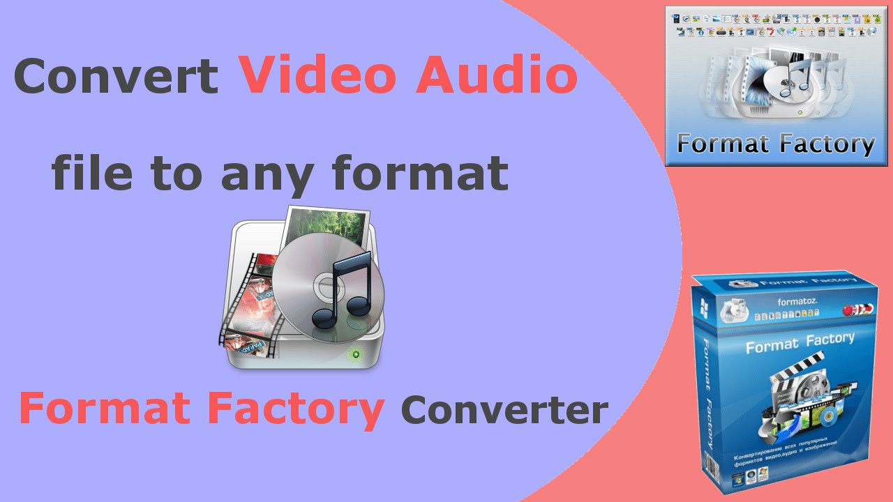 How to convert video audio file to any format - Format Factory Converter