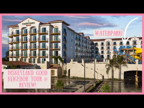 Courtyard by Marriott Anaheim Theme Park Entrance Tour - A Disneyland Good Neighbor Hotel Review!