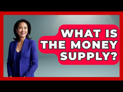 What Is The Money Supply? - Learn About Economics
