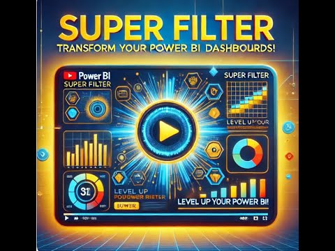 Super Filter: The Ultimate Slicer Upgrade for Power BI! – business ...